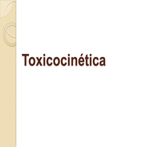 Toxicocinética aula 2 | PPTX