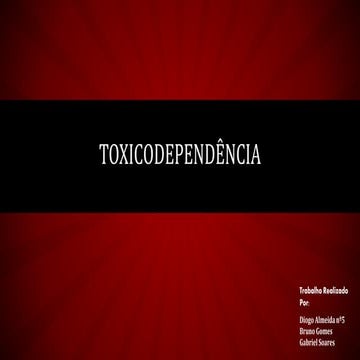 Toxicodependência | PPTX