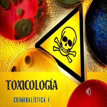 Toxicología Criminalística I Criminología Pptx