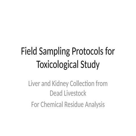 Toxicological_Sampling_Field_Protocols education | PPTX