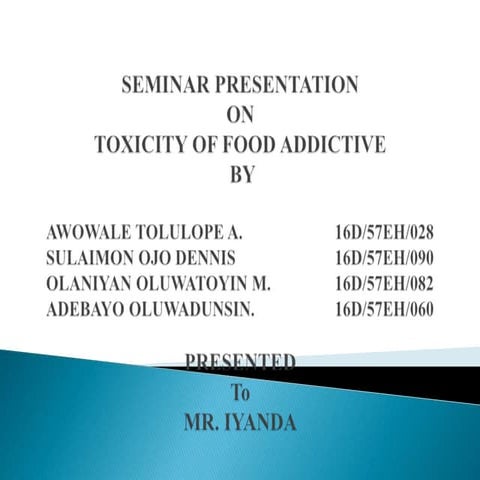 TOXICOLOGY OF FOOD ADDITIVES.pptx