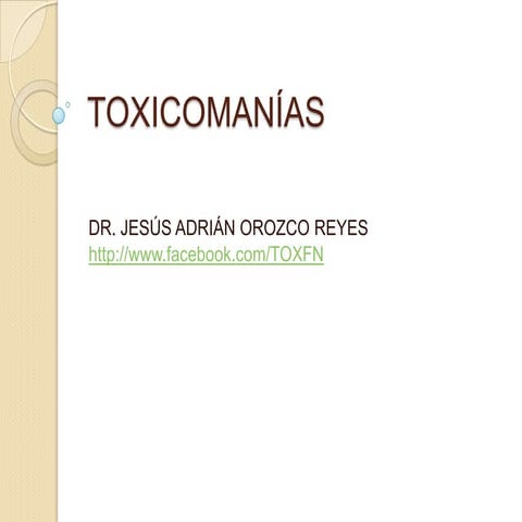 Toxicomanías | PPTX