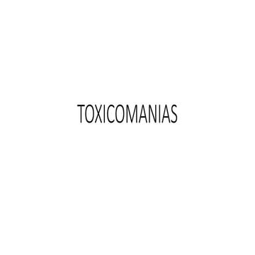 TOXICOMANIA actualizado 2024 presentación | PPTX