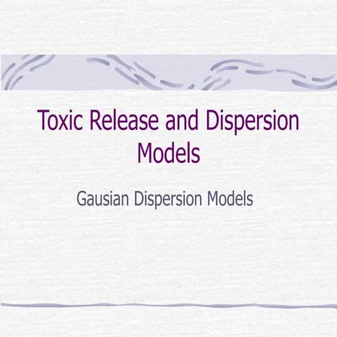 Toxic Release And Dispersion Models | PPT