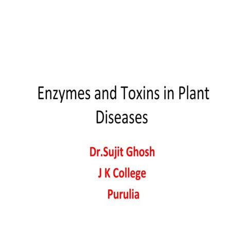 Toxins and enzymes in plant diseases | PPT