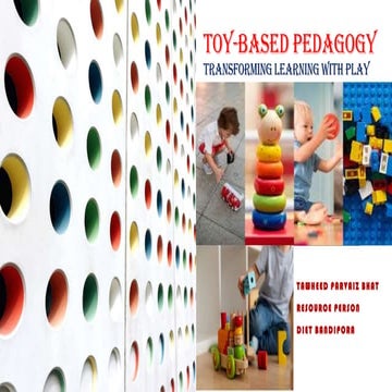 Toy-Based Pedagogy as per NEP 2020 tawheed ppt.pdf