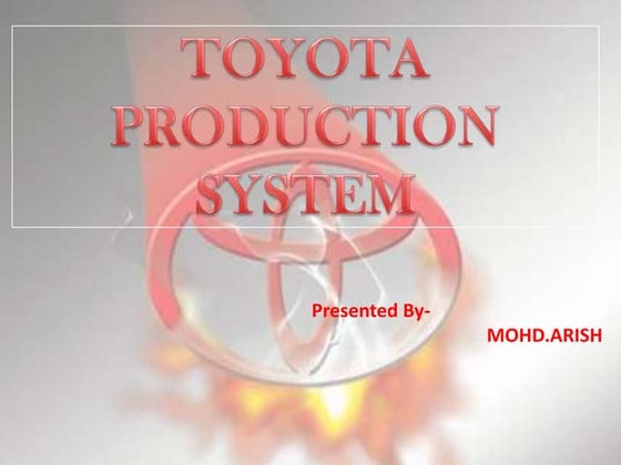 A CASE STUDY ON TOYOTA PRODUCTION SYSTEM.pptx