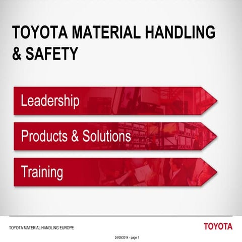 The Focus is Safety with Toyota Material Handling Europe's Leadership ...
