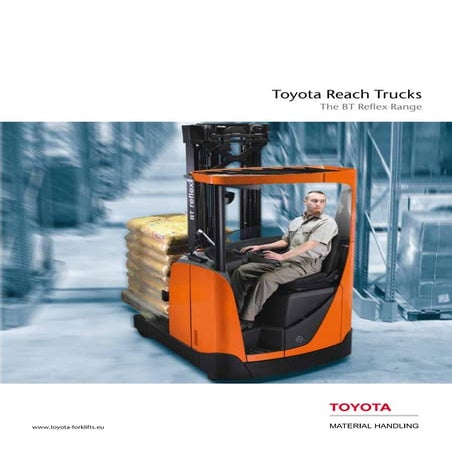 Toyota Reach Trucks – The Simply Effective BT Reflex | PDF