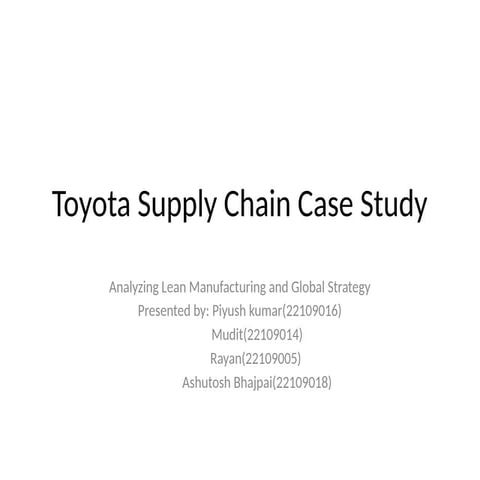Toyota_Supply_Chain_Case_Study.pptx case | PPTX