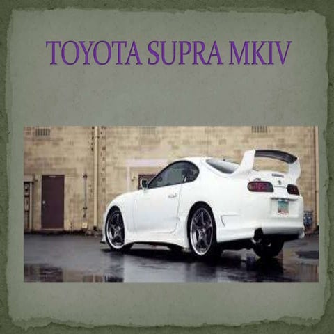 Toyota supra mkiv | PPTX