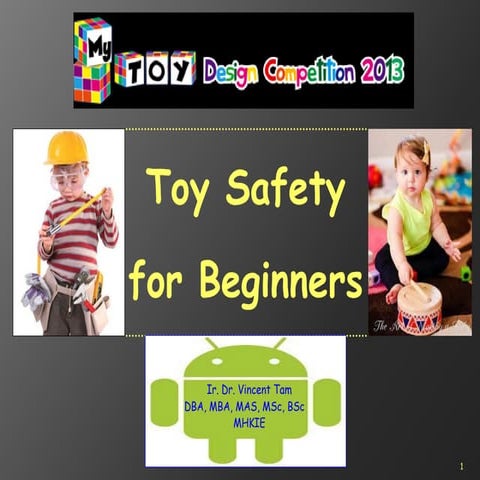 Toy safety for beginners HKUST 3-13 | PPT