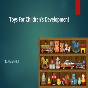 Toys For Children's Development | PPTX