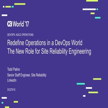 Redefine Operations in a DevOps World: The New Role for Site ...