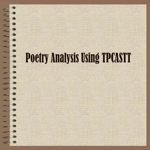 Tpcastt powerpoint poetry analysis using tpcastt | PPT