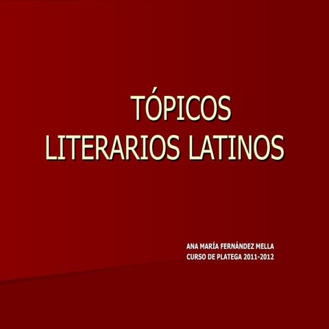 Tópicos literarios latinos | PPT