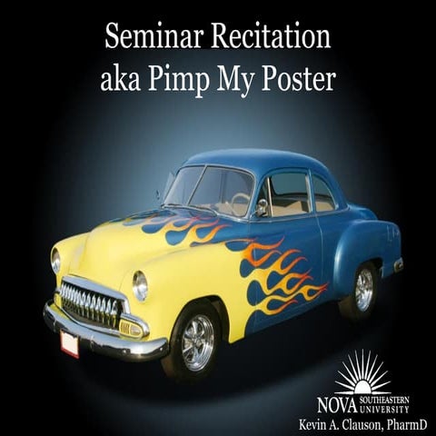 Pimp My Poster (Seminar Recitation) | PDF
