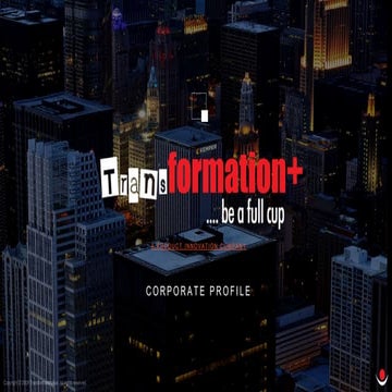 Transformationplus Corporate Profile | PPT