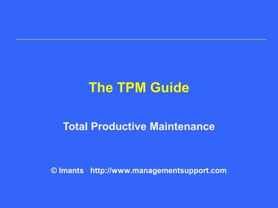 Total productive maintenance (tpm) | PPTX | Business | Business and Finance
