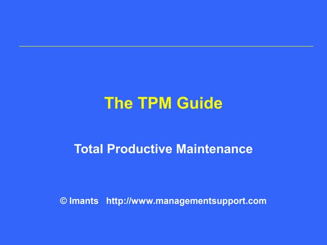 Total productive maintenance (tpm) | PPTX