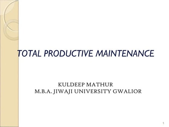 Total productive maintenance (tpm) | PPTX | Business | Business and Finance