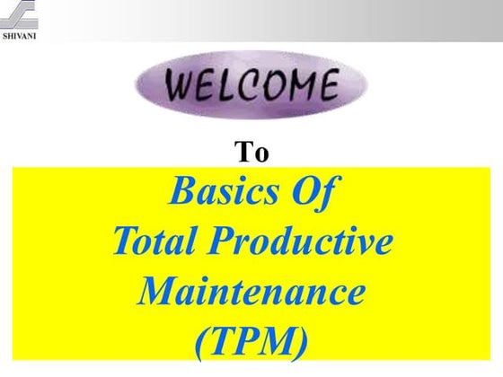 Total productive maintenance (tpm) | PPTX | Business | Business and Finance