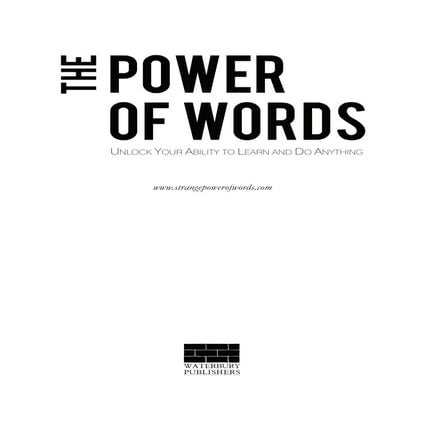 The Power of Words: Unlock Your Ability to Learn and Do Anything | PDF
