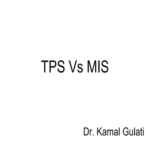TPS Vs MIS | PPT