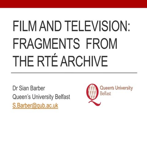 film and television fragments from the rte archive | PDF