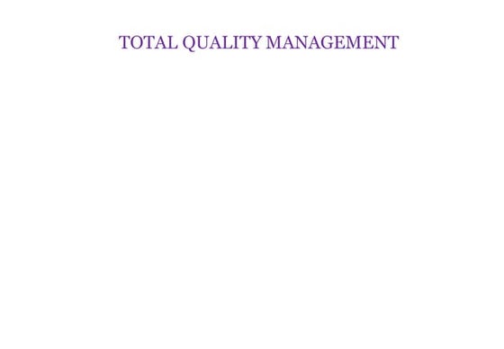 Total Quality Management (TQM) | PPTX | Business Administration | Business
