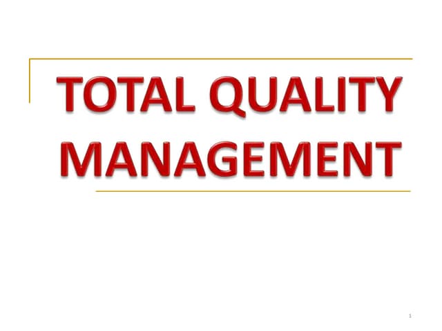 Total Quality Management (TQM) | PPTX