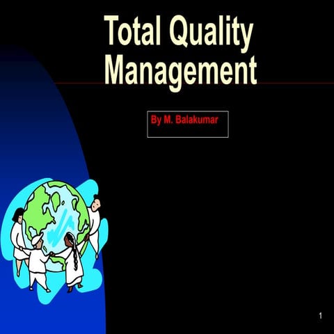 Introduction to Total Quality Management[TQM] | PDF