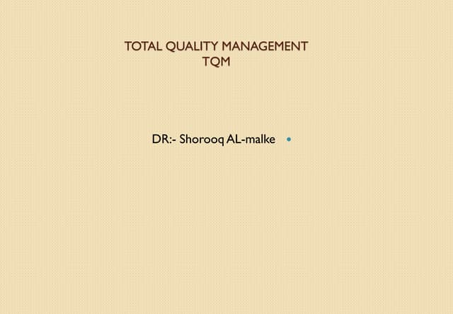 Total Quality Management | PPTX