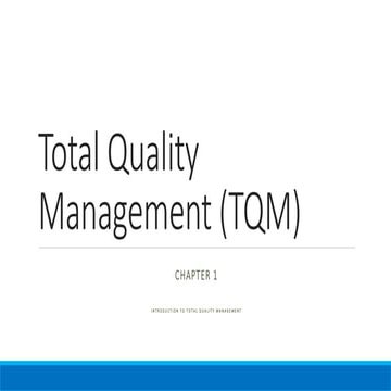 Total Quality Management - Introduction Chapter 01 | PPT