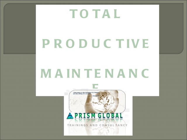 TPM - Total Productive Maintenance | PPTX