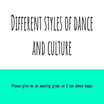 Different Styles of Dance And Culture | PPTX