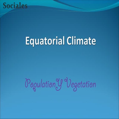 Equatorial Climate | PPT