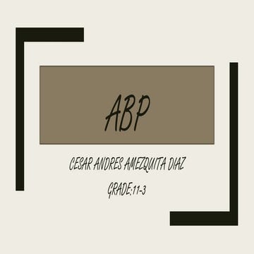 trabajo abp.pptxxsxsxsasxsxaxsxaxssaxasxsx | PPTX