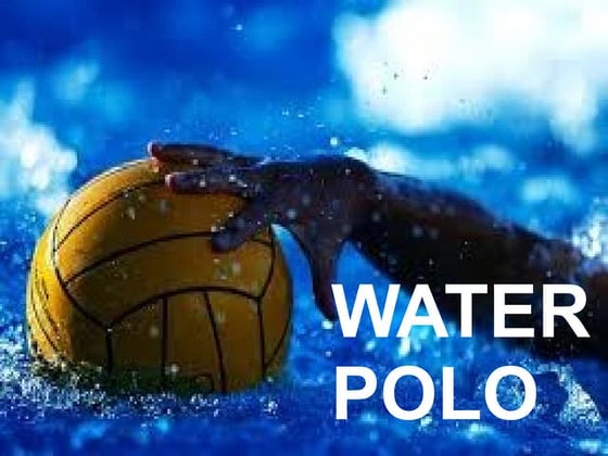 Waterpolo | PPT | Water Polo | Sports