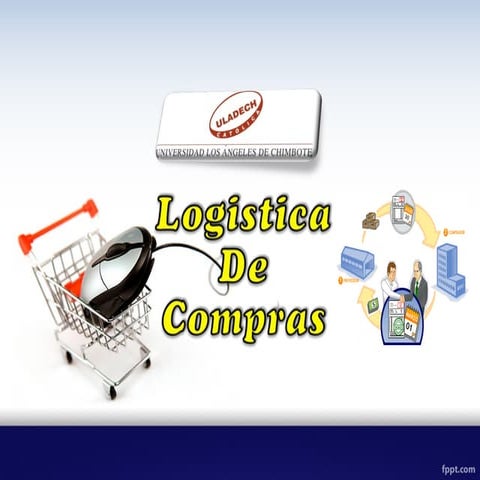 Trabajo de logistica de compras para exposicion | PPT