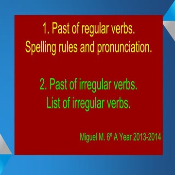 Past simple. Spelling and pronunciation rules. Beginners. | PPTX