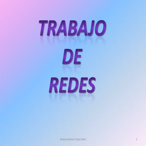 Trabajo de redes | PPTX | Computer Networking | Computing