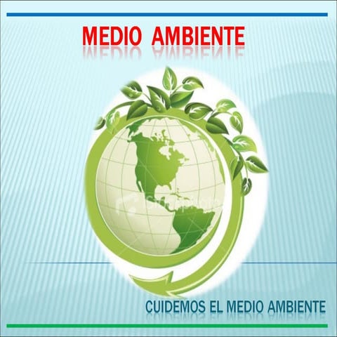 CUIDEMOS EL MEDIO AMBIENTE.pptx