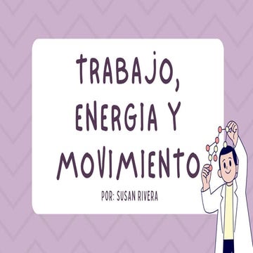 Trabajo, energia y movimiento | PDF