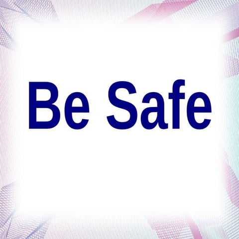 Be safe | PDF