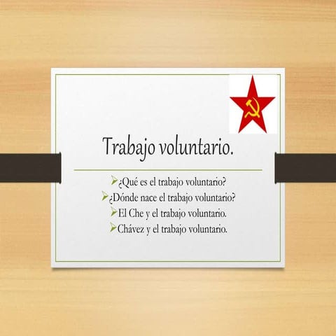 Trabajo voluntario Y SU IMPORTANCIA EN EL Individuo | PPT
