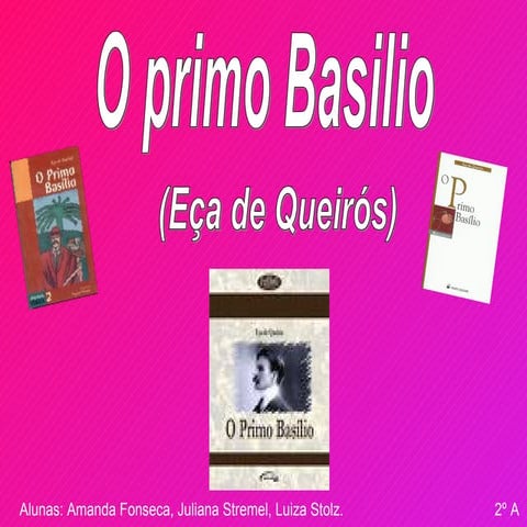 Trabalho O Primo Basilio | PPT