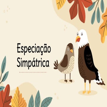 Trabalho de biologia - especiação simpatrica | PPTX