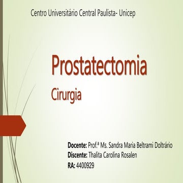 Trabalho de Prostatectomia Cirurgia.pptx