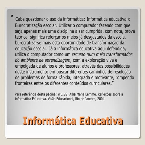 O trabaho da eletiva sobre informatica educativa | PPT | Download Gratuito